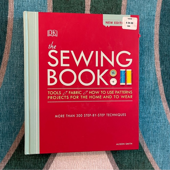 DK | Other | The Sewing Book Over 30 Stepbystep Techniques By Alison ...